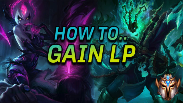 How to gain LP. Top 5 tips from a Top 50 Challenger player – Esports ...