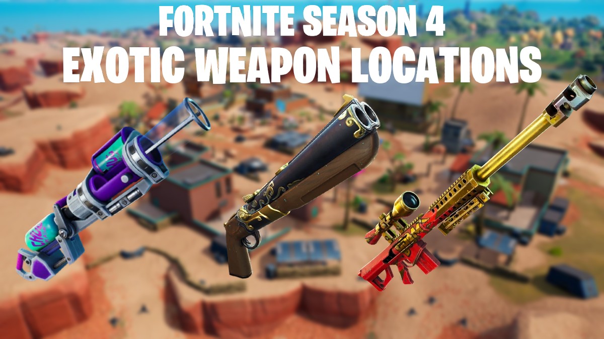 All Exotic weapon locations in Fortnite Season 4 – Esports | Esports.gg